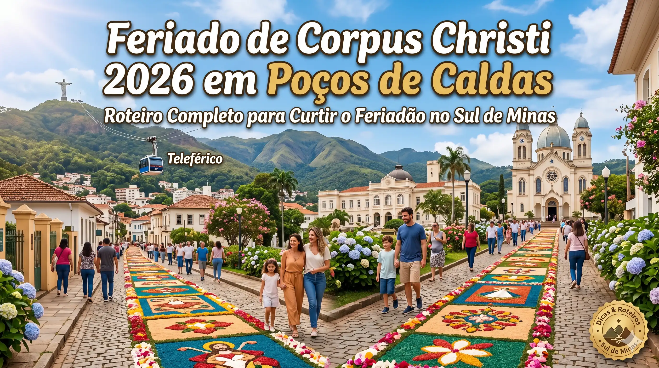 Feriado de Corpus Christi 2026 em Poços de Caldas: roteiro completo ...